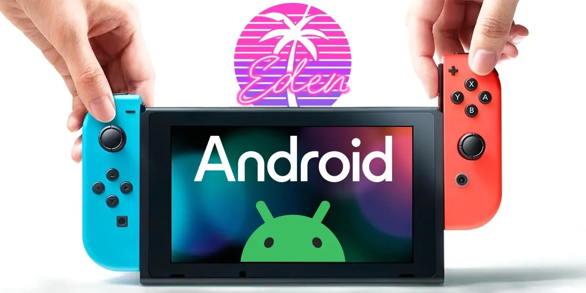 Eden: un nuevo emulador de Nintendo Switch para Android